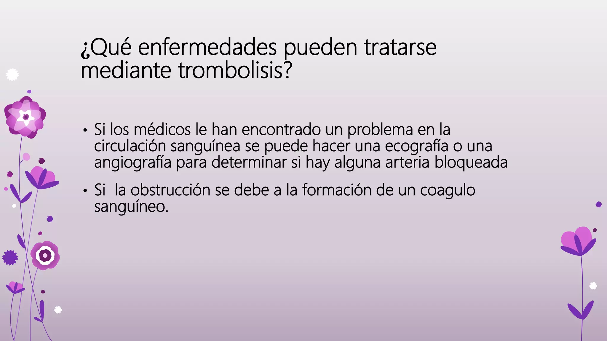Trombolisis y tromboliticos. | PPTX