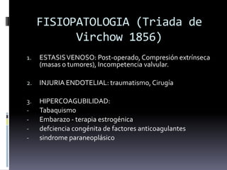 Trombosis venosa | PPTX