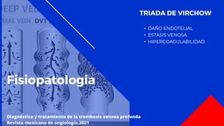 Trombosis venosa profunda.pptx