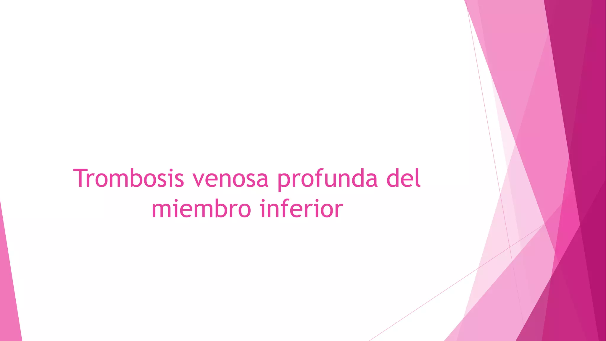 Trombosis venosa profunda (TVP) | PPTX | Blood Disorders | Diseases and ...