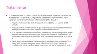 Trombosis venosa profunda (TVP) | PPTX
