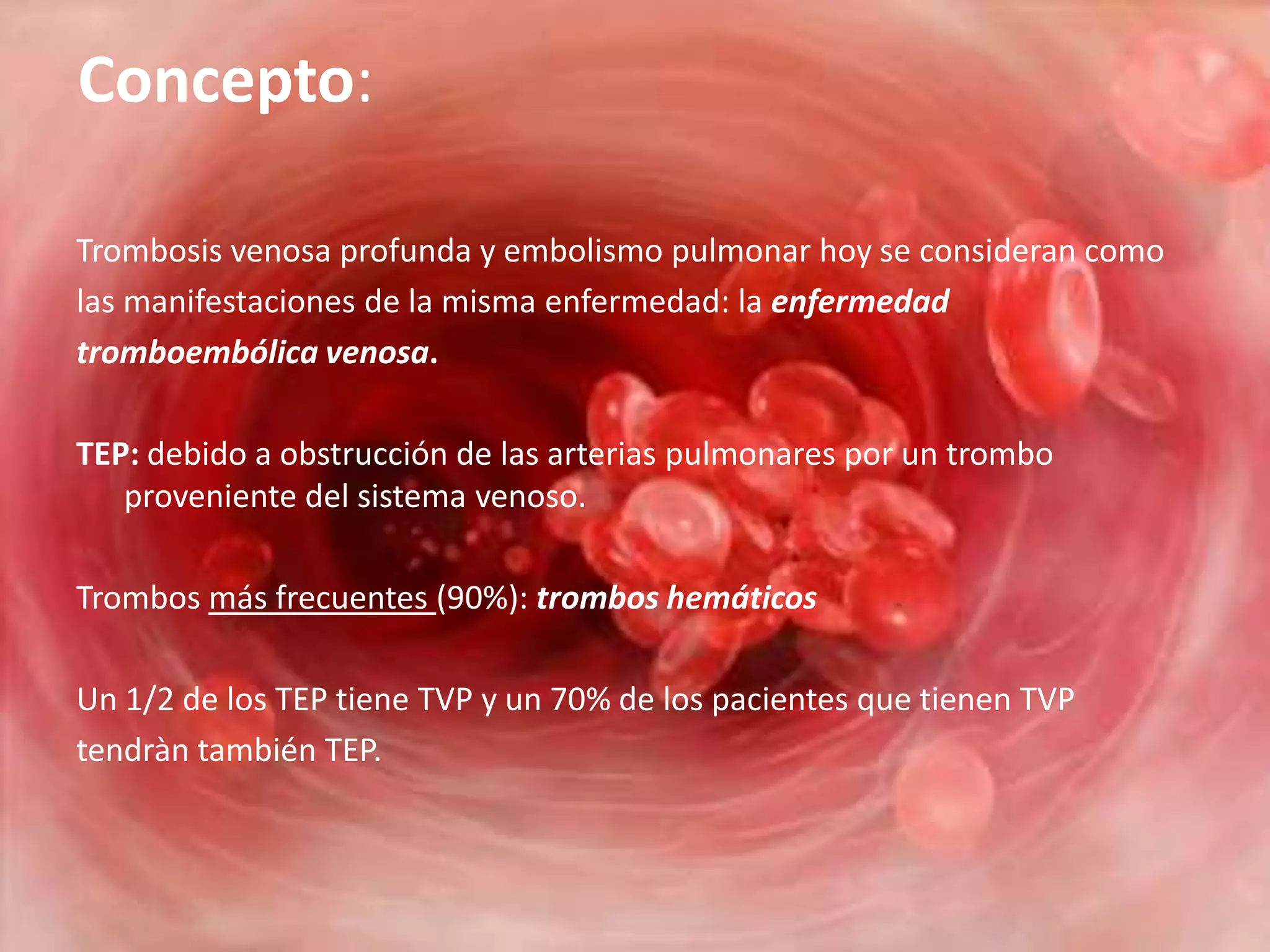 Trombosis venosa y tep | PPTX