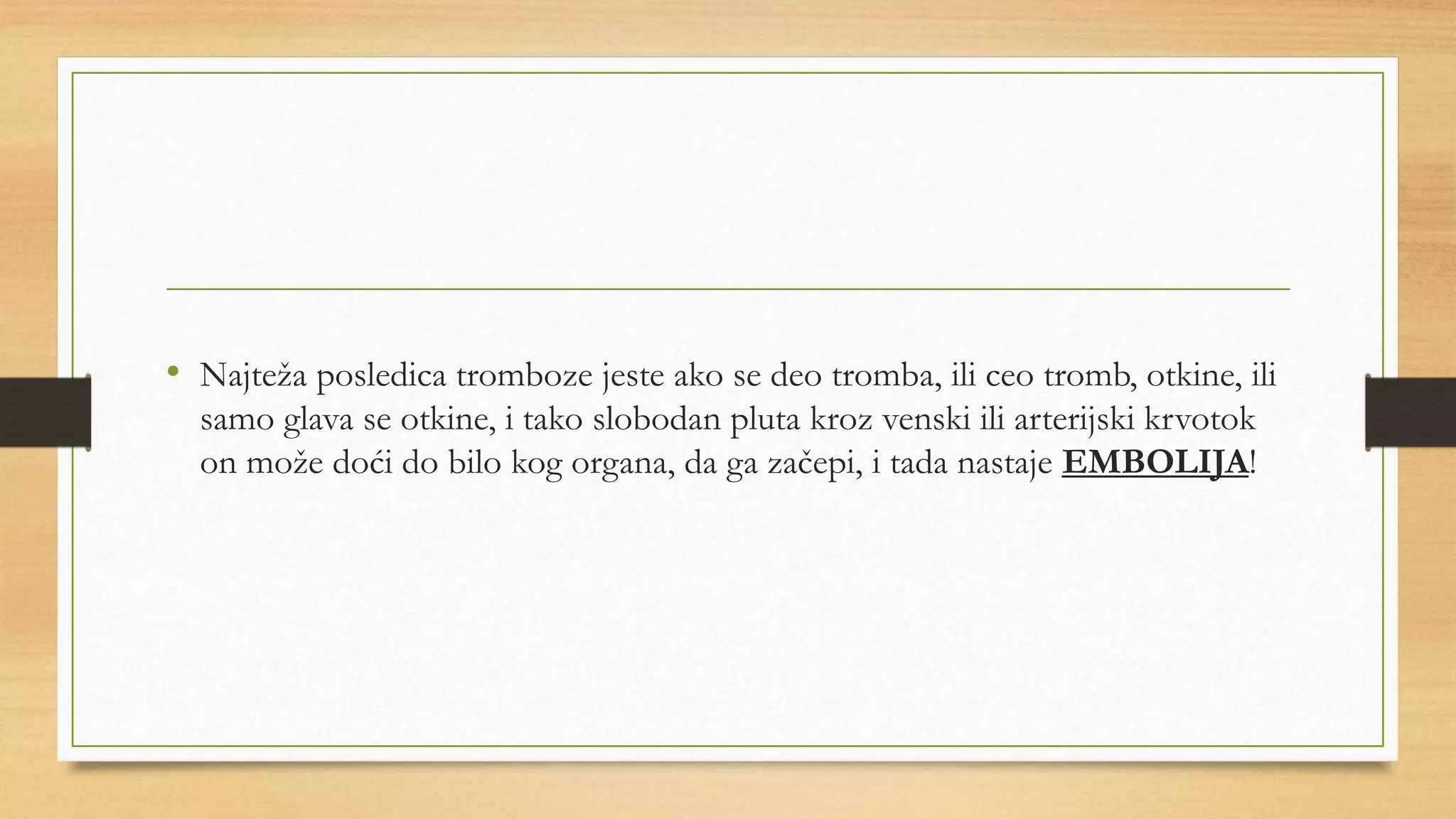 Tromboza & Embolija | PPTX