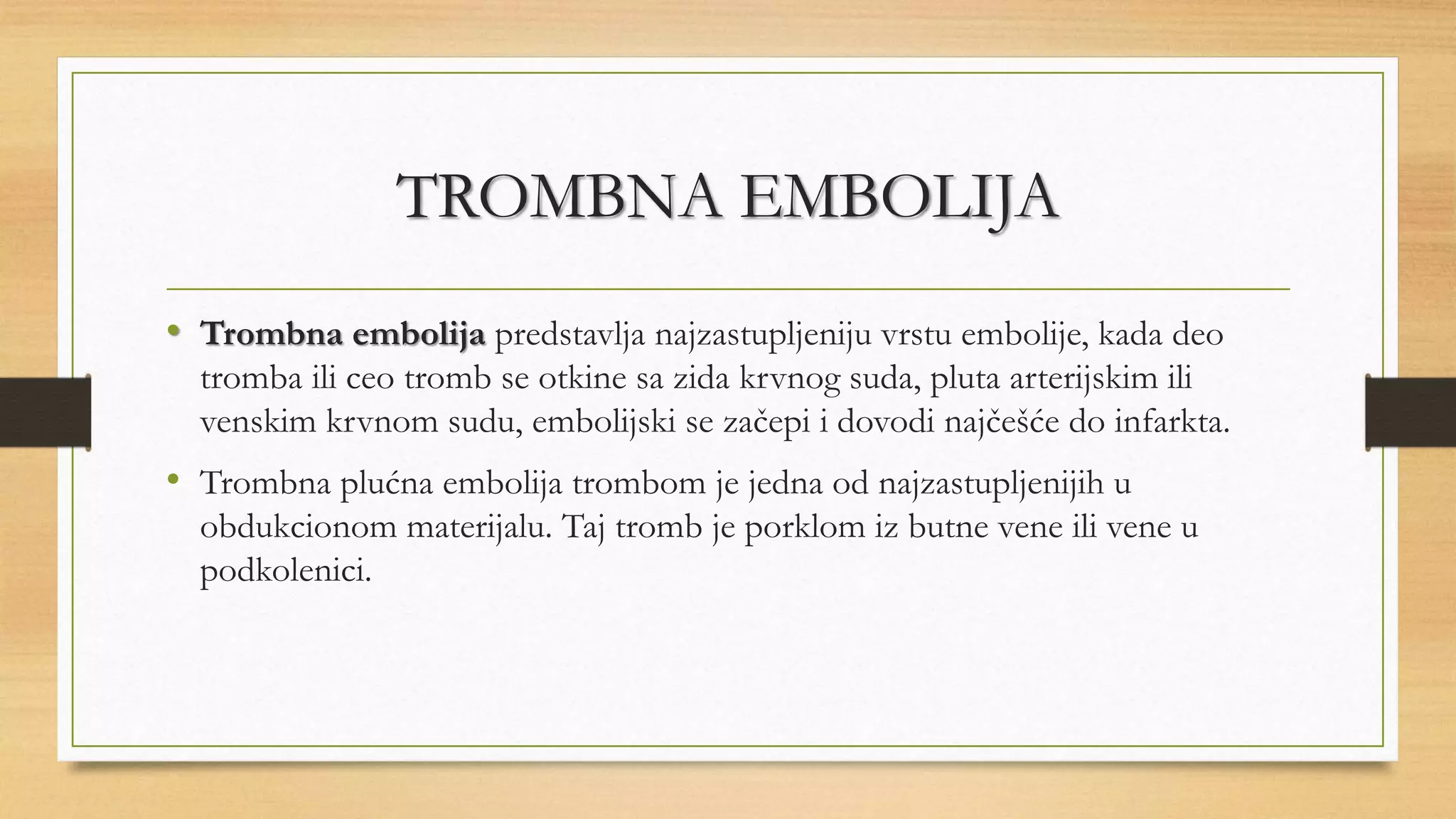 Tromboza & Embolija | PPTX