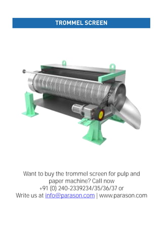 Get Trommel Screen For Pulp Paper Machine | PDF