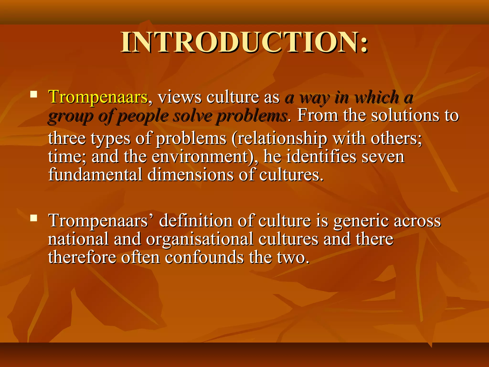TROMPENAARS DIMENSION : The Seven Dimensions of Culture | PPT