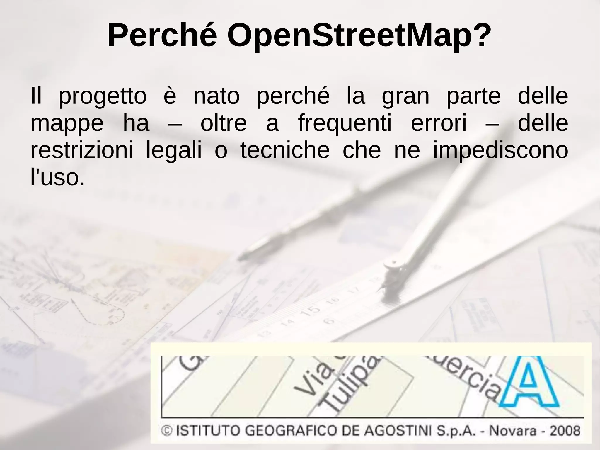 OpenStreetMap - La mappa libera del Mondo | ODP | Databases | Computer Software and Applications
