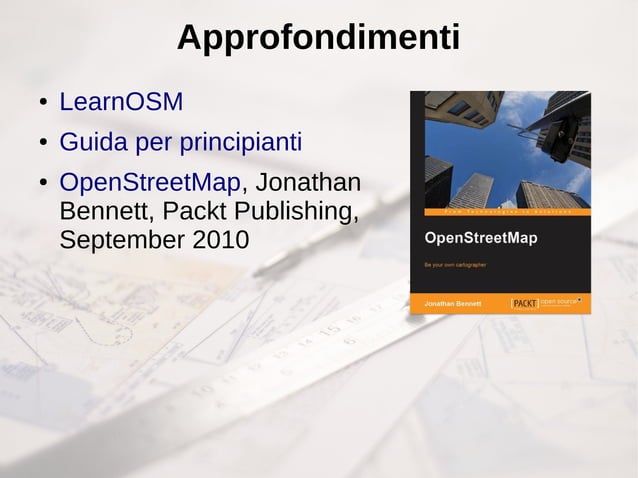 OpenStreetMap - La mappa libera del Mondo | ODP | Databases | Computer Software and Applications