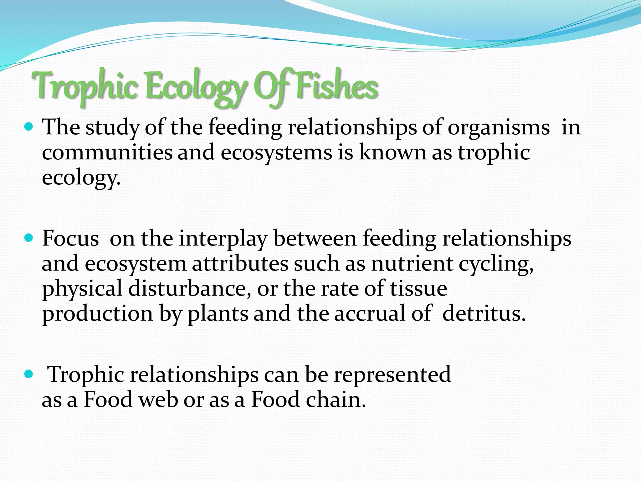 Trophic ecology of fishes,polyculture, fish food analysis and fish ...