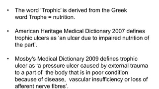 trophic ulcer.pptx