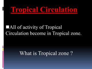 Tropical circulation | PPT