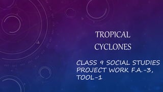 Tropical cyclones | PPTX