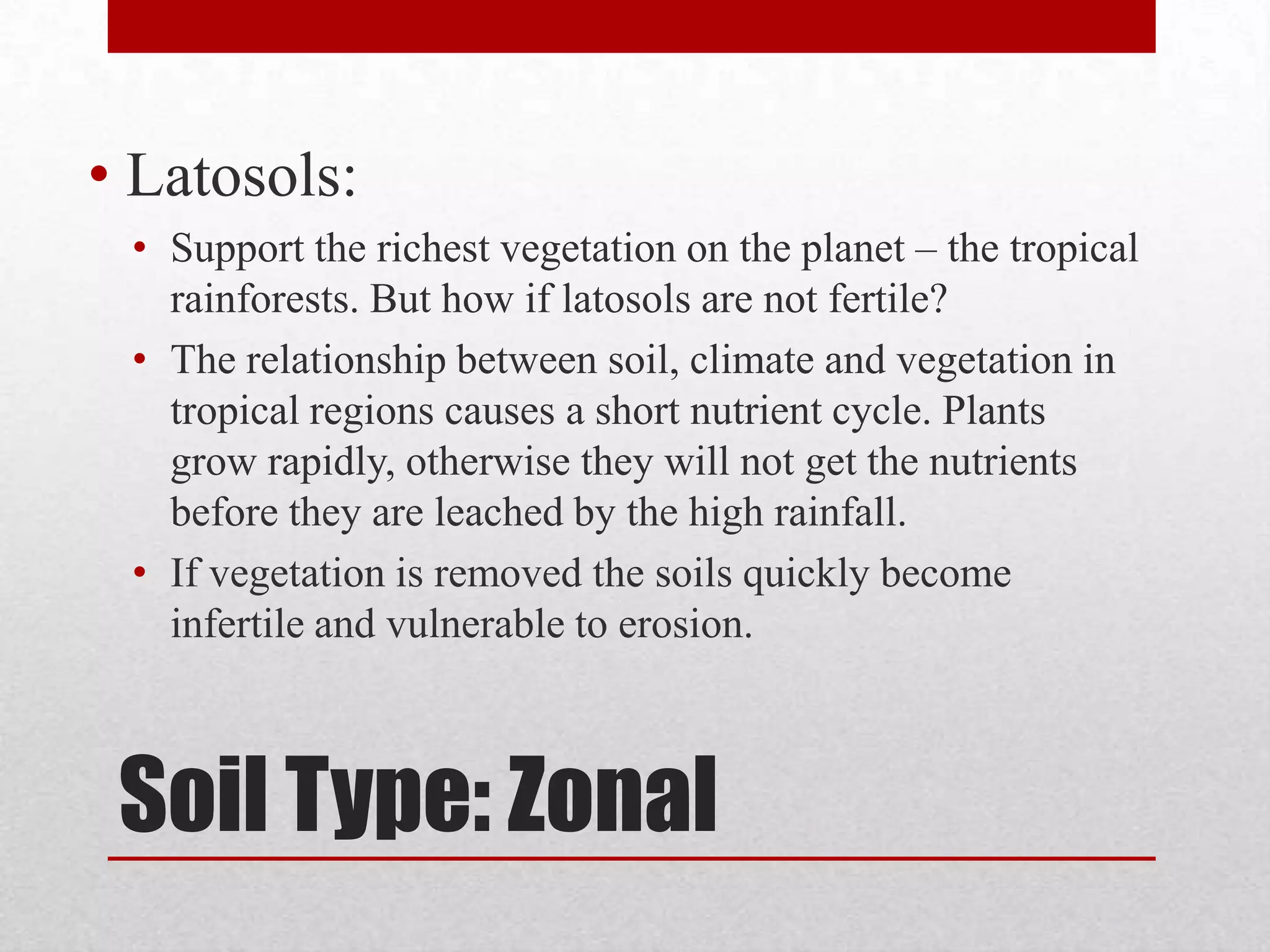Tropical Latosols - Soils | PPTX