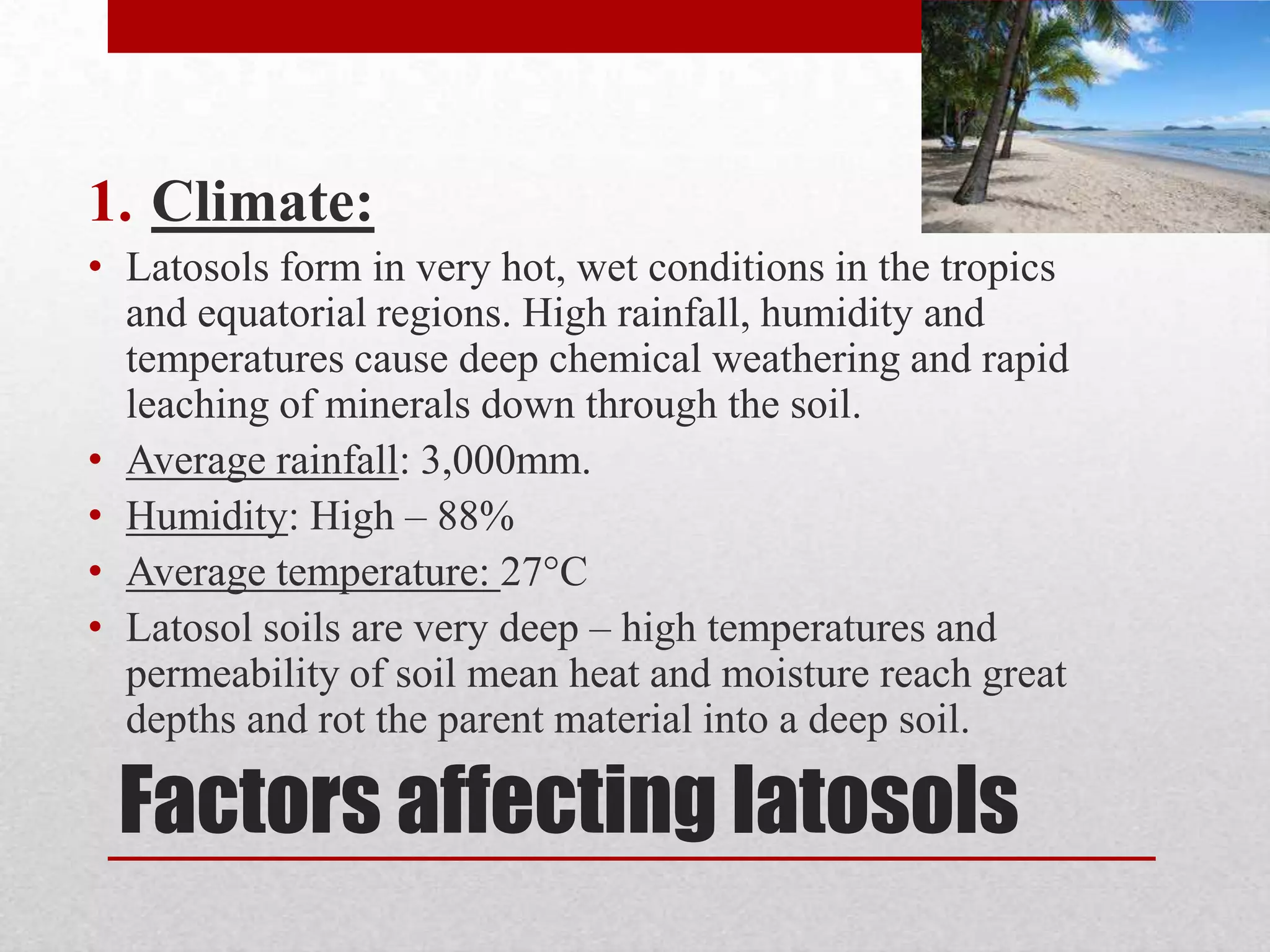 Tropical Latosols - Soils | PPTX