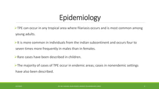 Tropical Pulmonary Eosinophilia.pptx