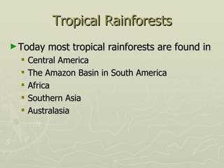 Tropical rainforests | PPT