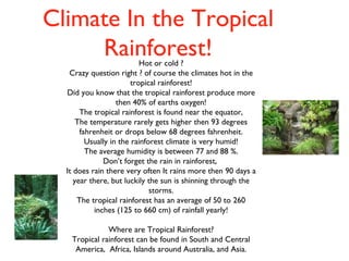 Tropicalrainforesttt!Pt2 | PPT