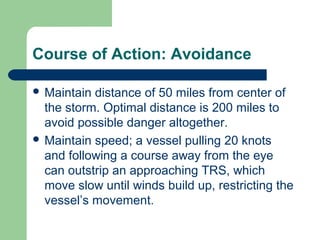 Tropical Revolving Storm: Advice at Sea. | PPT