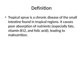 Tropical_Sprue_Lecture_Notes. from the University lecture pptx | PPTX