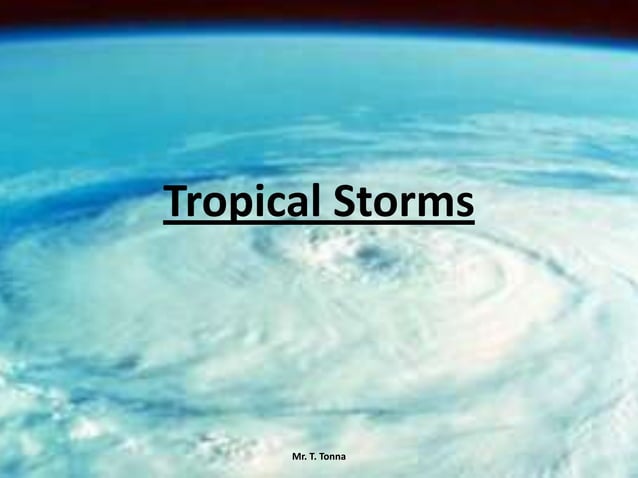 Lesson 3: Tropical storms | PPT