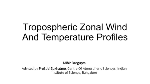 Tropospheric Zonal Wind And Temperature Profiles.pptx