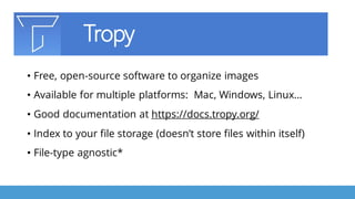 Manage Research Images with Tropy | PPT