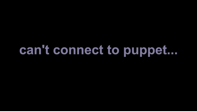 Troubleshooting Puppet | PPT