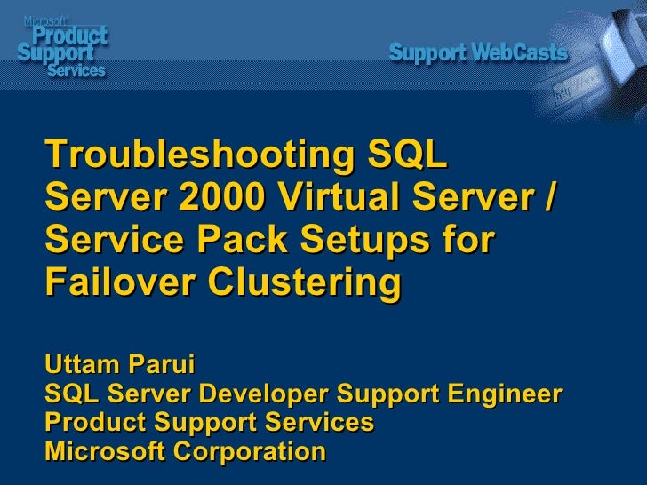 Troubleshooting Sql Server 2000 Virtual Server Service Pack