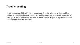 Troubleshooting complex layer 2 issues ppt 16 bsit098 | PPTX