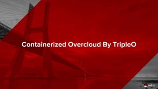 Troubleshooting containerized triple o deployment | PPT