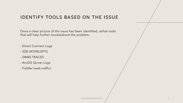 TROUBLESHOOTING ENTERPRISE GEODATABASE TOOLS | PPT