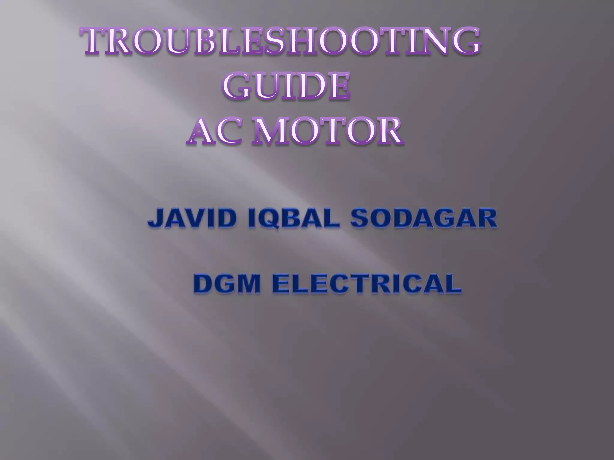 Trouble shooting guide ac motor javid iqbal sodagar | PPT | Free Download