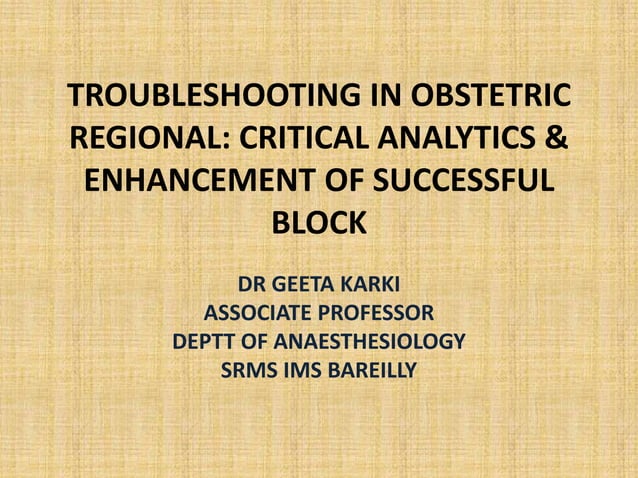 Troubleshooting in obstetric regional | PPTX