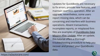 Troubleshooting Missing Data in QuickBooks After an Update | PDF