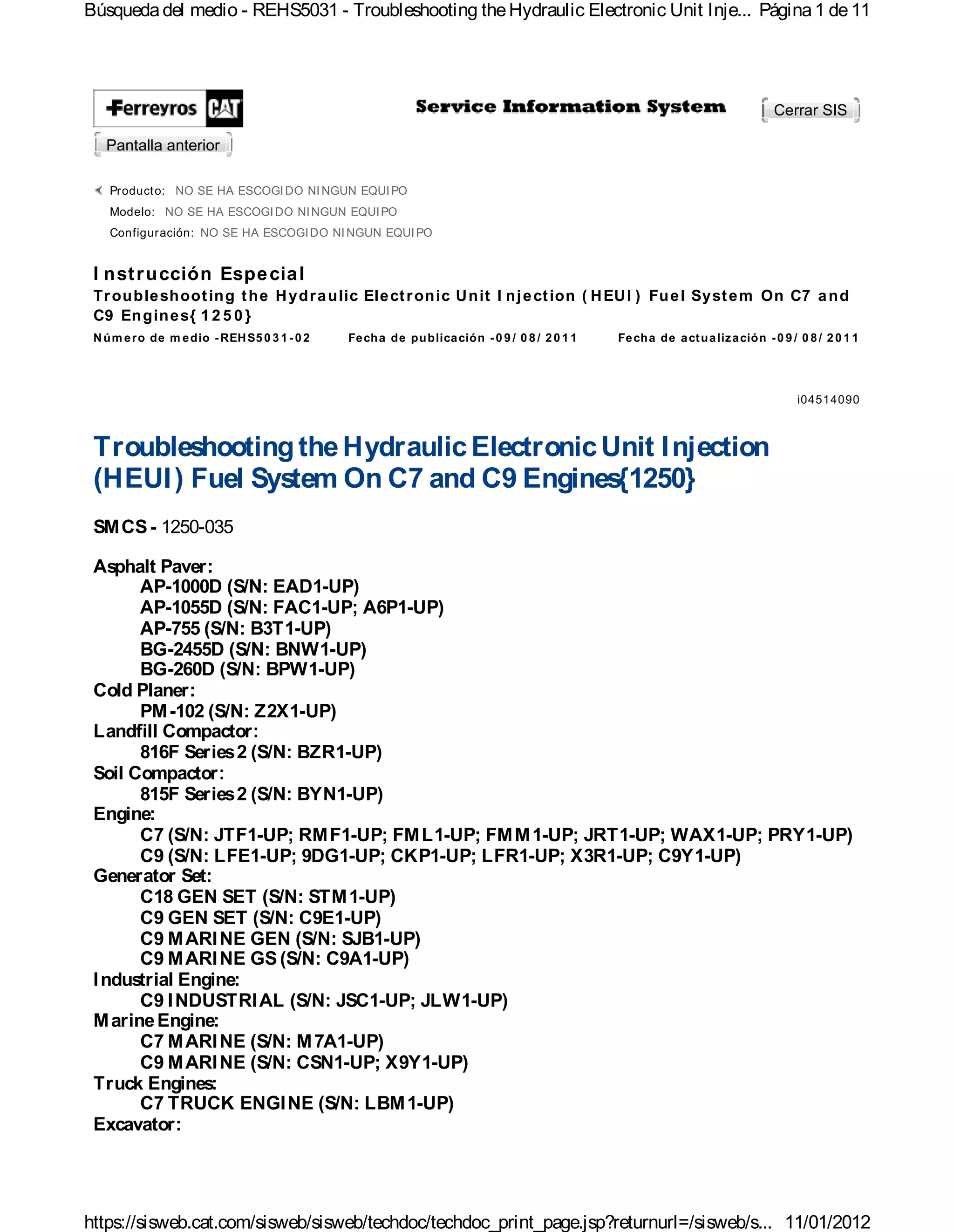 Troubleshooting the hydraulic electronic unit injection (heui) fuel system on c7 and c9 engines ...