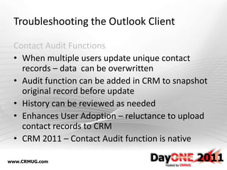 Troubleshooting the Outlook Client UBCRM04 Microsoft Convergence DayONE ...