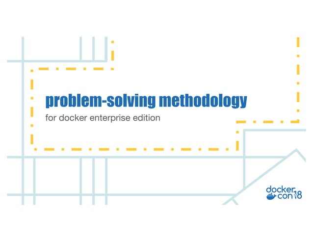 Troubleshooting tips from docker support engineers | PPT