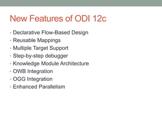 ODI 12c Installation and New Features | PPTX