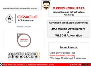 Advanced WebLogic Monitoring: JMX and WLSDM Automation | PPT