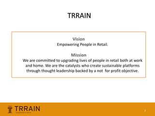 TRRAIN - Trust for Retailers & Retail Associates of India | PPTX