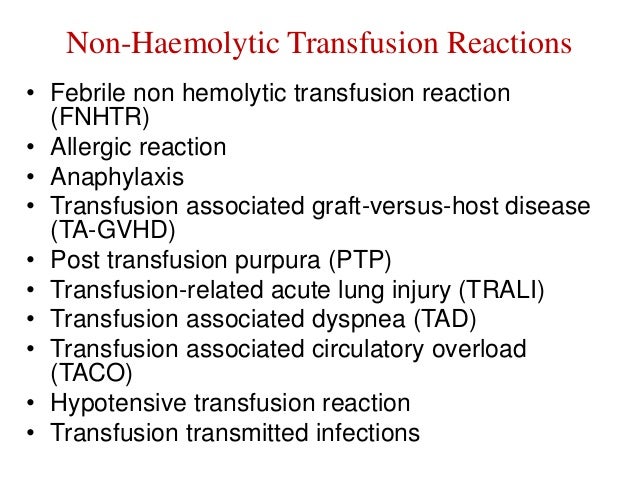 Transfusion reactions and blood products