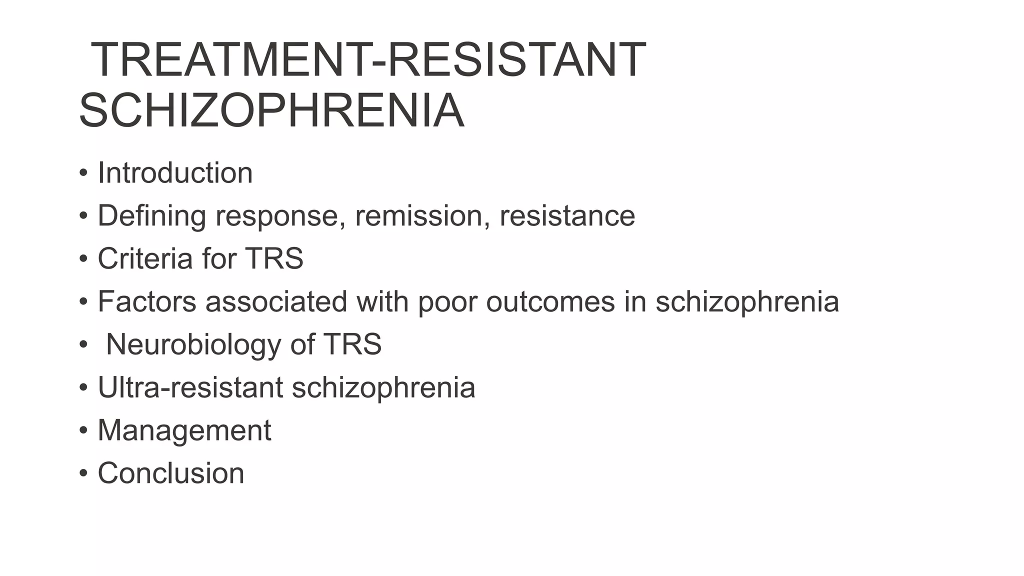 Treatment Resistant Schizophrenia | PPTX