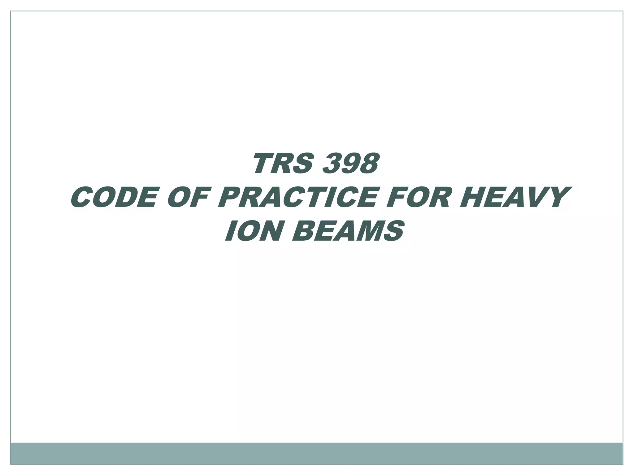 TRS 398 code of practice for low KV xrays | PPTX