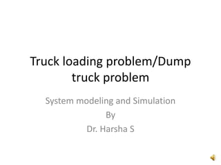 Truck loading problem | PPTX