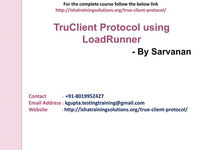 Truclient Protocol Using Loadrunner Ppt