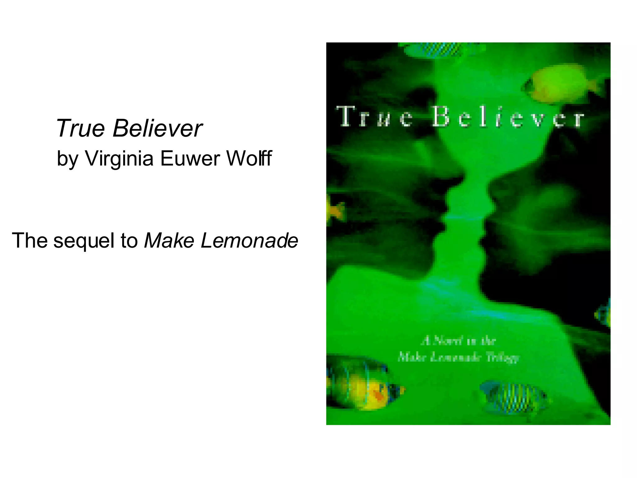 True Believers Presentation | PPT