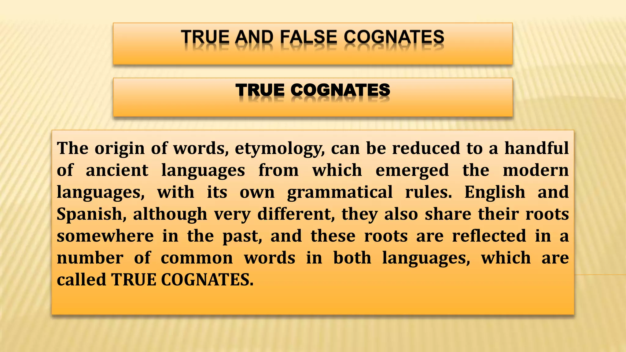 True and false cognates ENGLISH-SPANISH | PPTX
