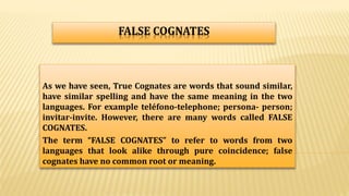 True and false cognates ENGLISH-SPANISH | PPTX