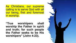 true and proper worship.pptxsssssssssssssss | PPTX