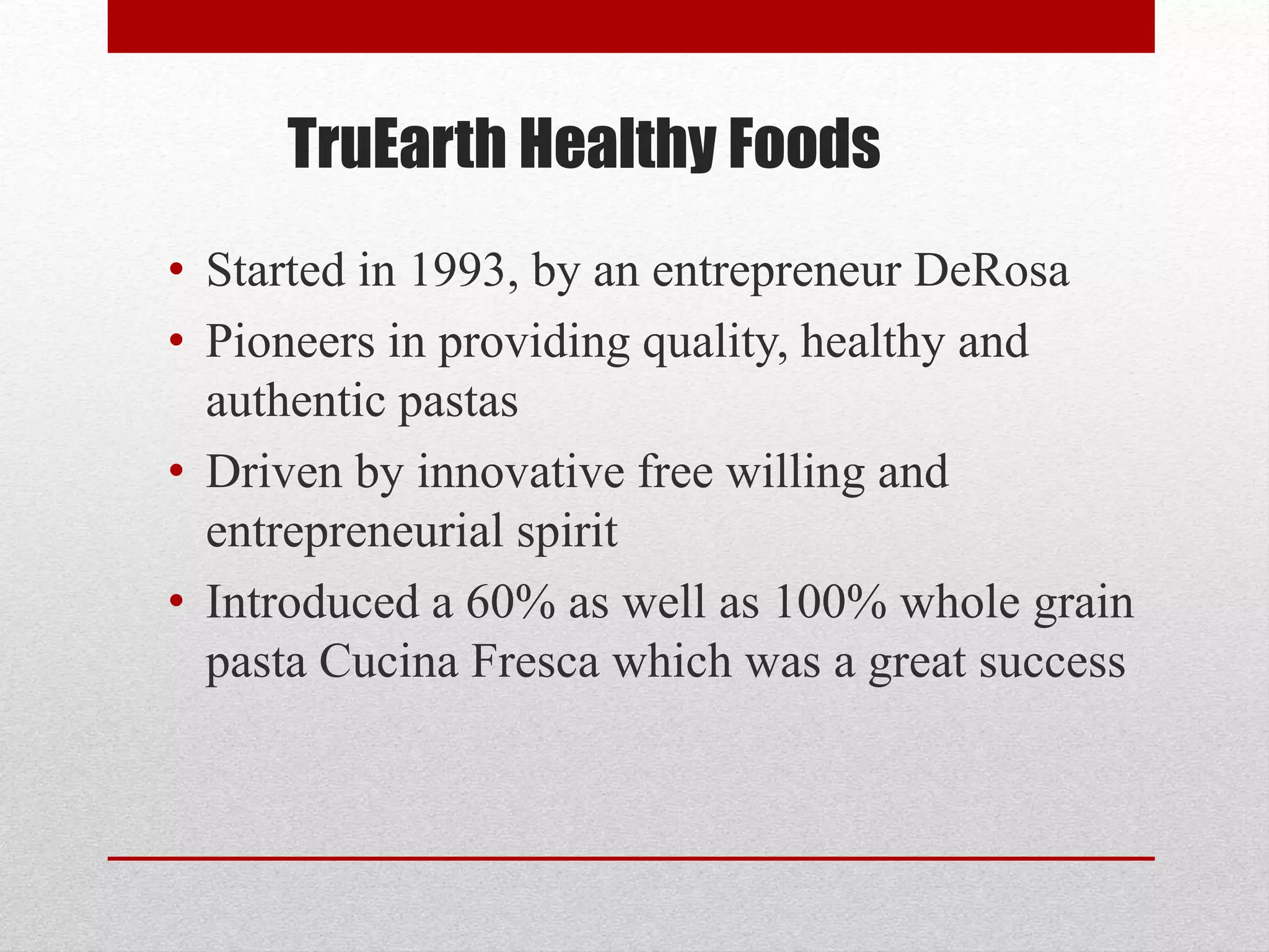 Truearth healthy foods | PPTX